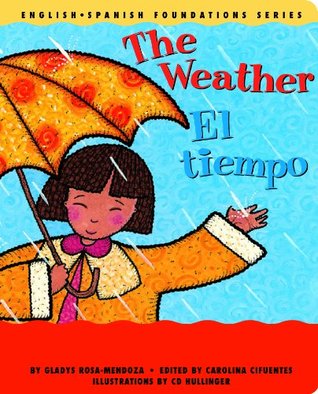 The Weather / El tiempo by Gladys Rosa-Mendoza