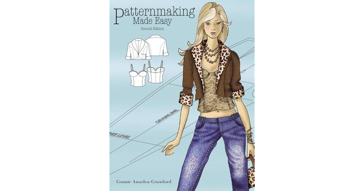 Patternmaking Made Easy by Connie Amaden-Crawford