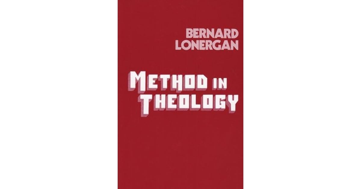 Method in Theology by Bernard J.F. Lonergan