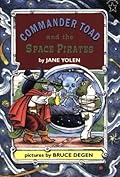 Commander Toad Series by Jane Yolen