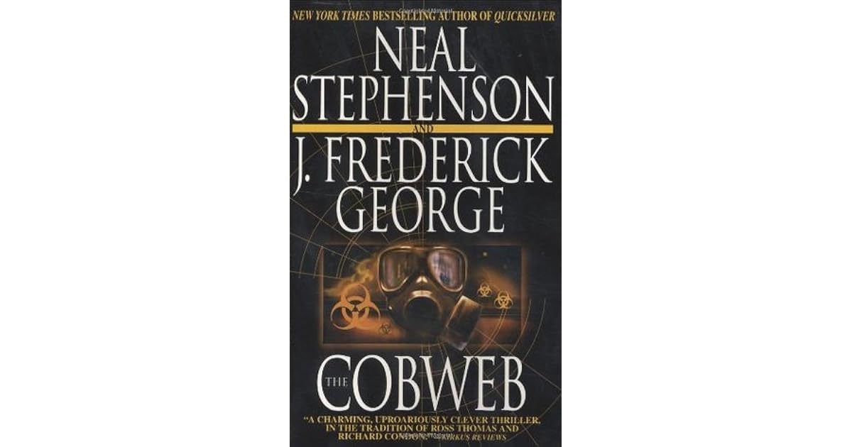 The Cobweb by Neal Stephenson
