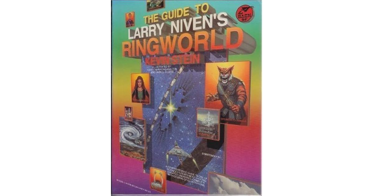 The Guide to Larry Niven's Ringworld by Kevin Stein