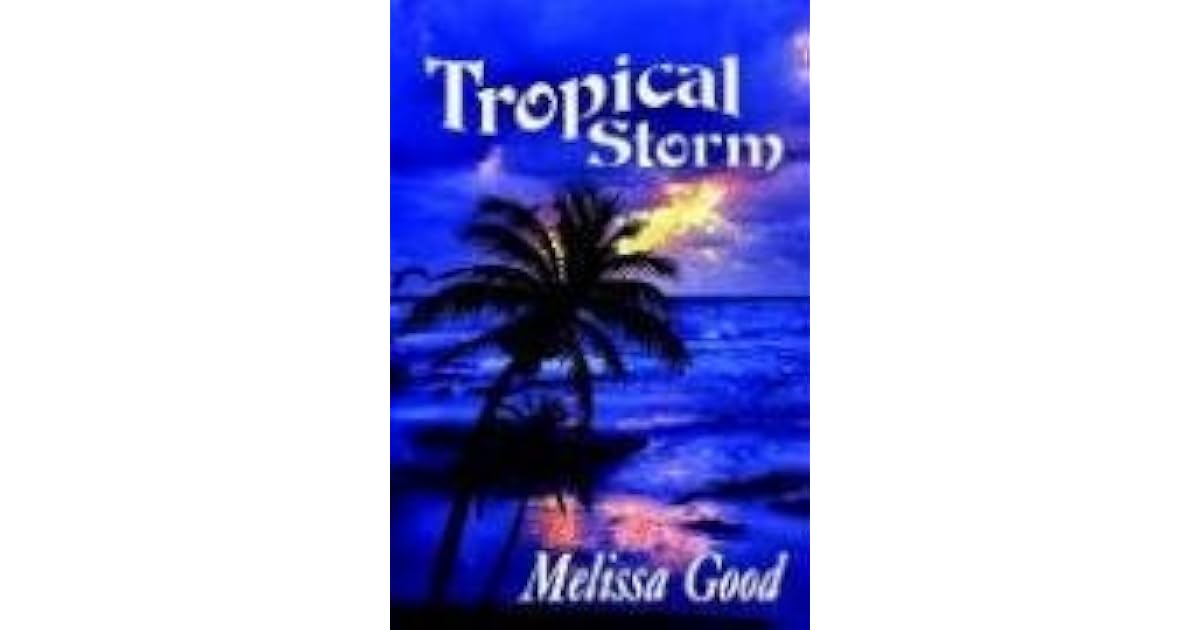 Tropical Storm (Dar and Kerry, #1) by Melissa Good