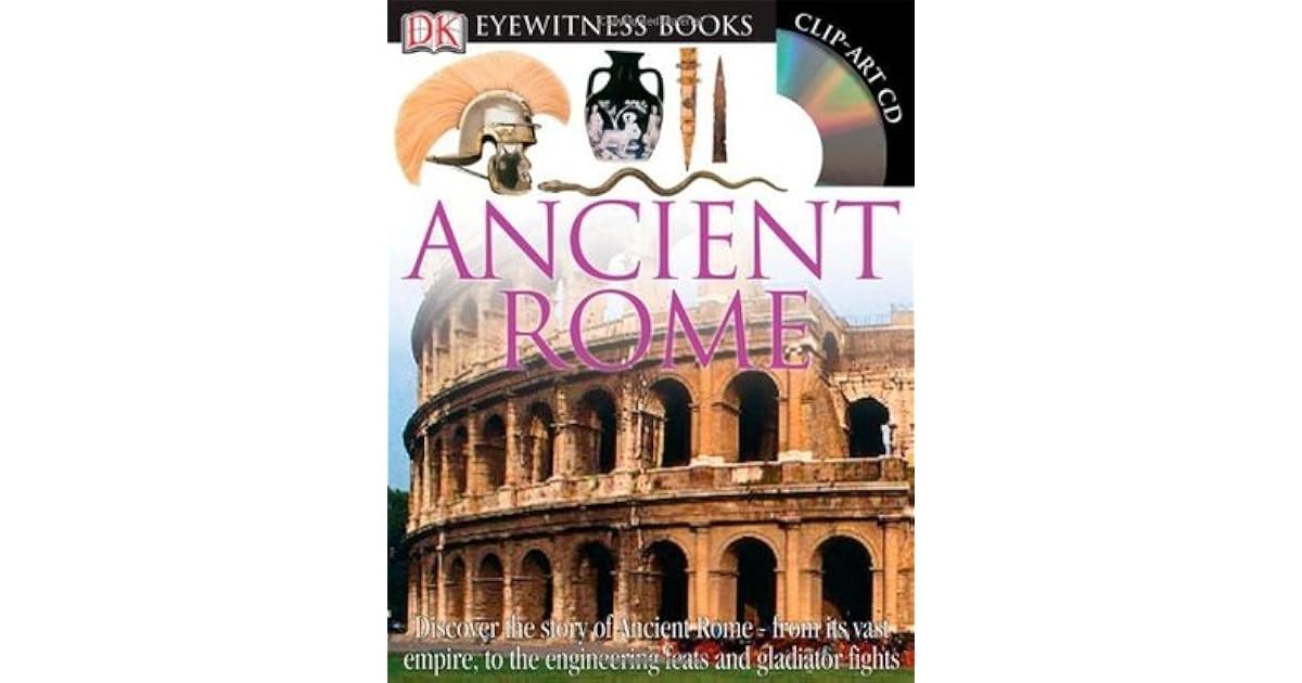 Ancient Rome (DK Eyewitness Books) by Simon James