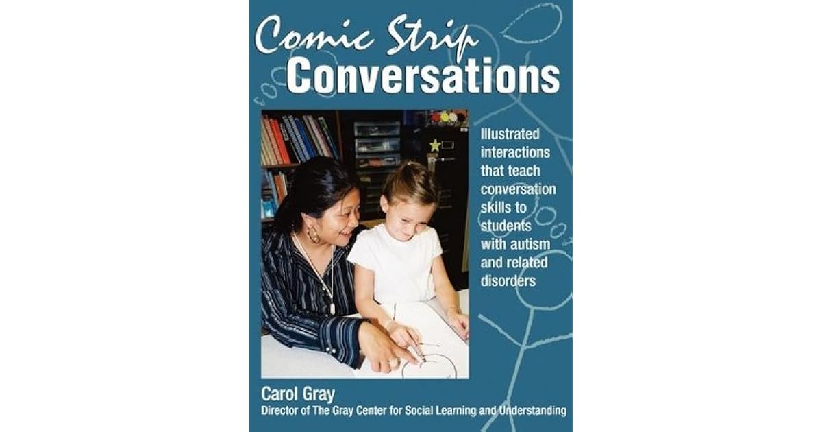 Comic Strip Conversations by Carol Gray