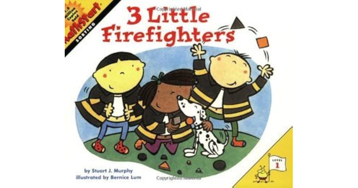 3 Little Firefighters by Stuart J. Murphy