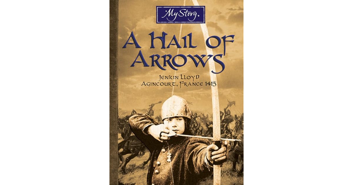 A Hail of Arrows by Michael Cox