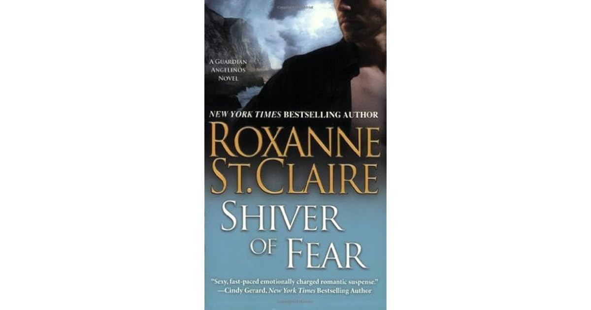 Shiver of Fear (The Guardian Angelinos, #2) by Roxanne St. Claire