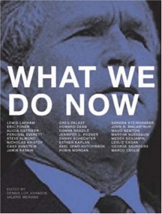 What We Do Now by Valerie Merians