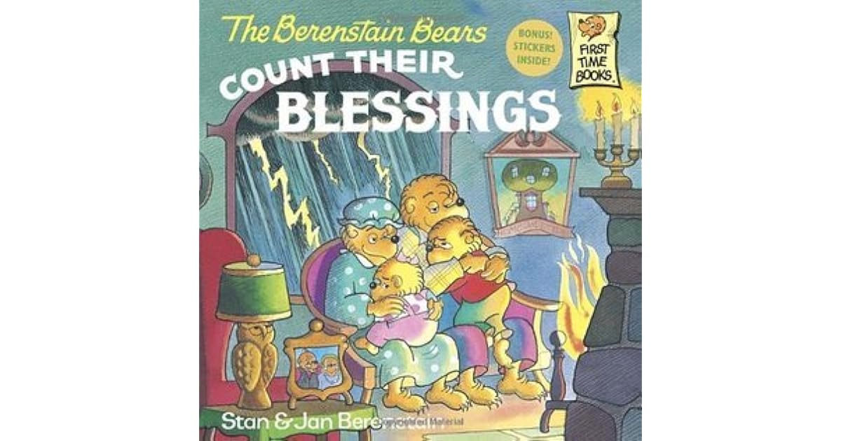The Berenstain Bears Count Their Blessings by Stan Berenstain