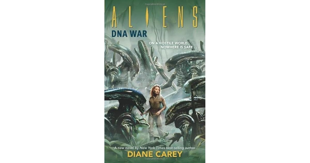 Aliens: DNA War by Diane Carey