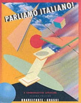 Parliamo Italiano! A Communicative Approach by Suzanne Branciforte