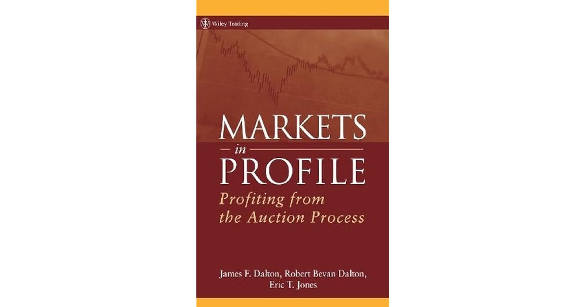Markets in Profile: Profiting from the Auction Process by James F. Dalton