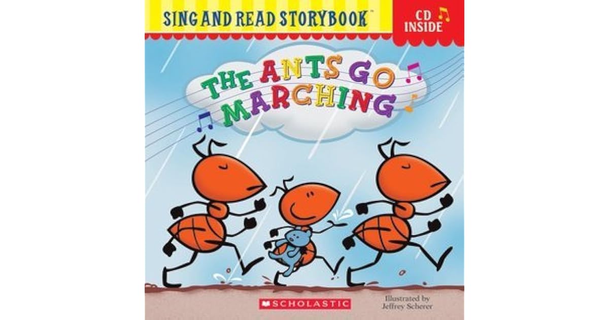 Sing And Read: Ants Go Marching: Ants Go Marching by Susan Chapma Calitri