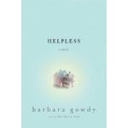 Helpless by Barbara Gowdy — Reviews, Discussion, Bookclubs, Lists