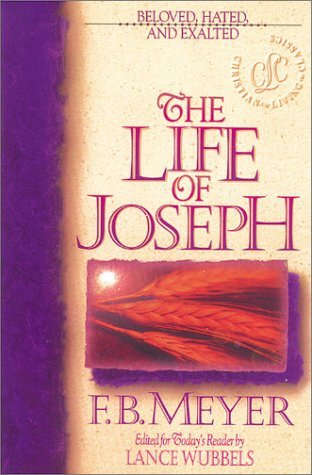 The Life of Joseph by F.B. Meyer