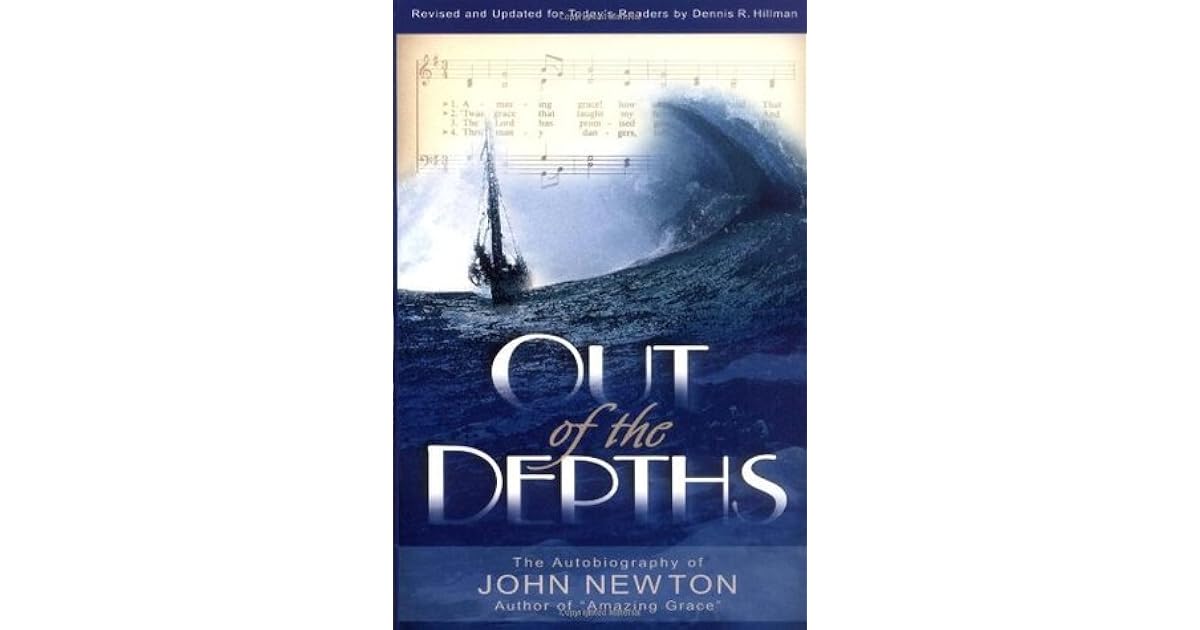 Out of the Depths by John Newton