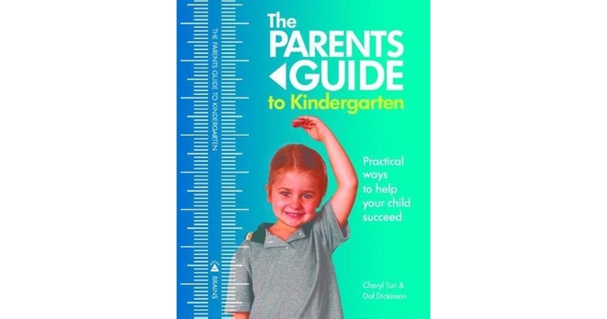 The Parents Guide to Kindergarten by Cheryl Turi