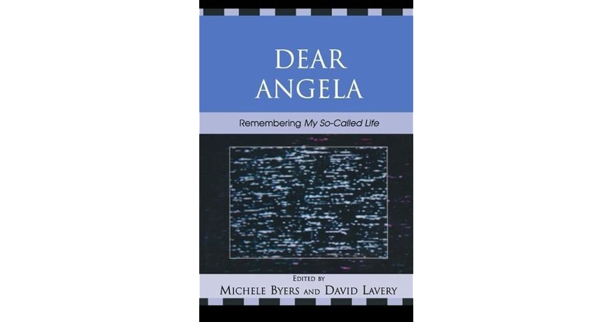 Dear Angela: Remembering "My So-Called Life" by Michele Byers