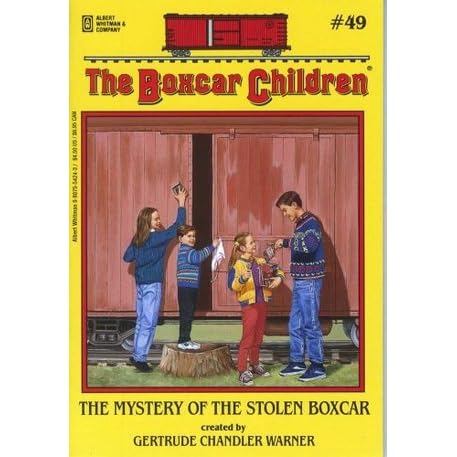 The Mystery of the Stolen Boxcar (The Boxcar Children, #49) by Gertrude ...