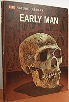 Early Man by F. Clark Howell