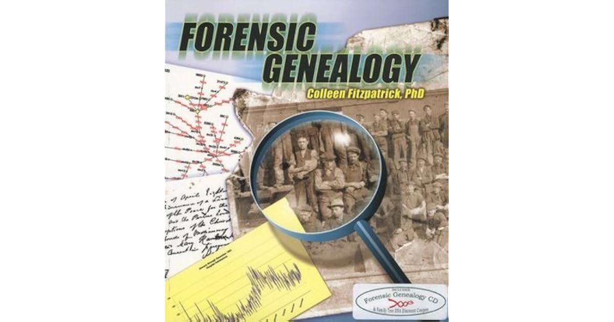 Forensic Genealogy by Colleen Fitzpatrick