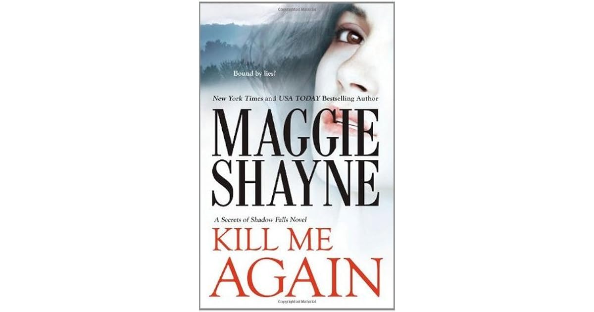 Kill Me Again (Secrets of Shadow Falls, #2) by Maggie Shayne