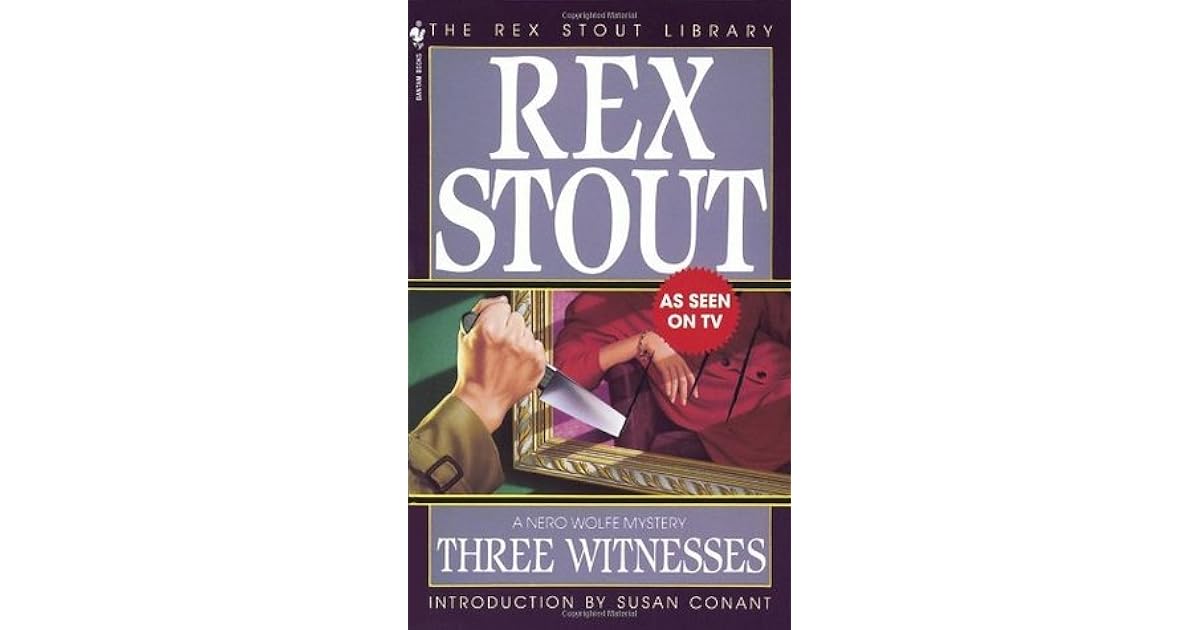 Three Witnesses (Nero Wolfe, #26) by Rex Stout