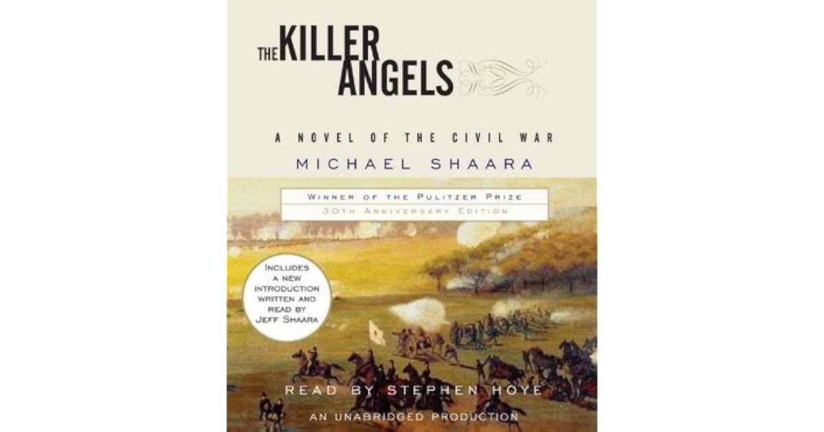 The Killer Angels by Michael Shaara