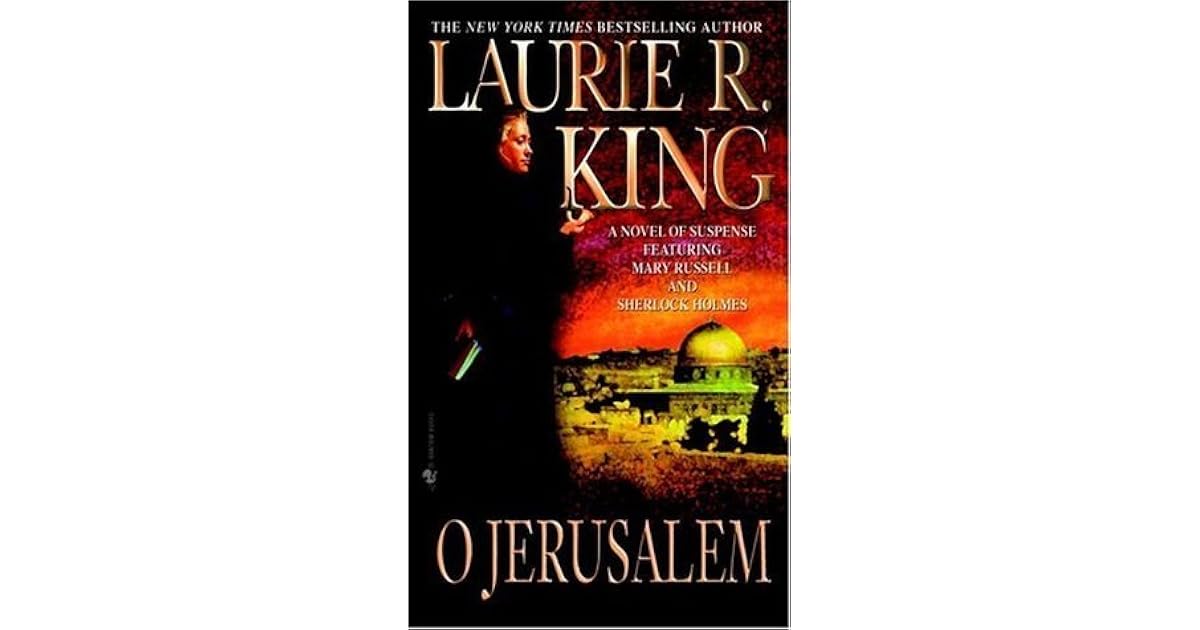 O Jerusalem by Laurie R. King