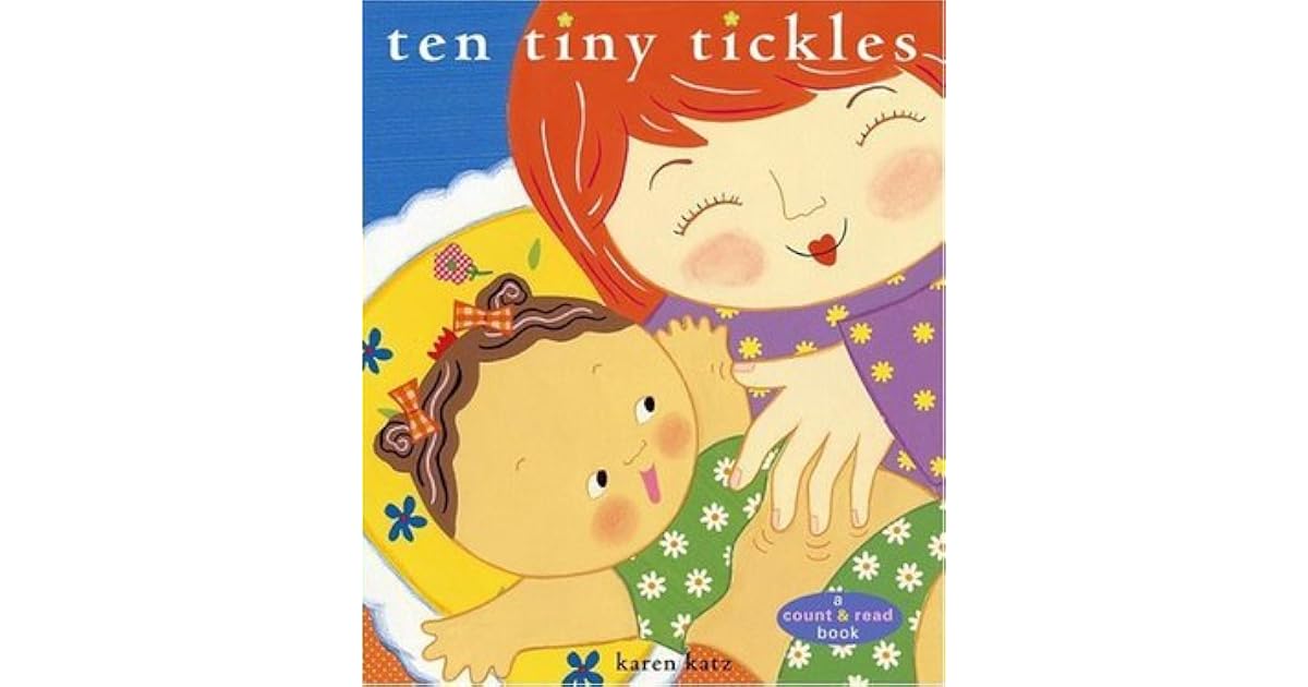 Ten Tiny Tickles by Karen Katz