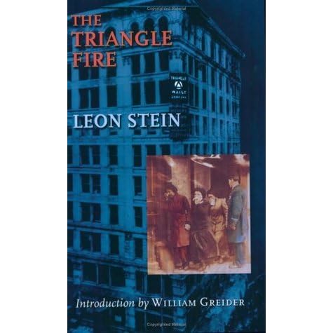 The Triangle Fire by Leon Stein — Reviews, Discussion, Bookclubs, Lists