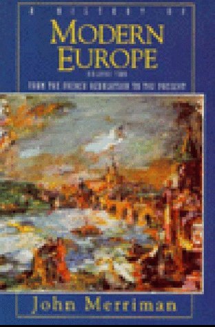 History of Modern Europe by John M. Merriman