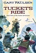 The Tucket Adventures Series by Gary Paulsen