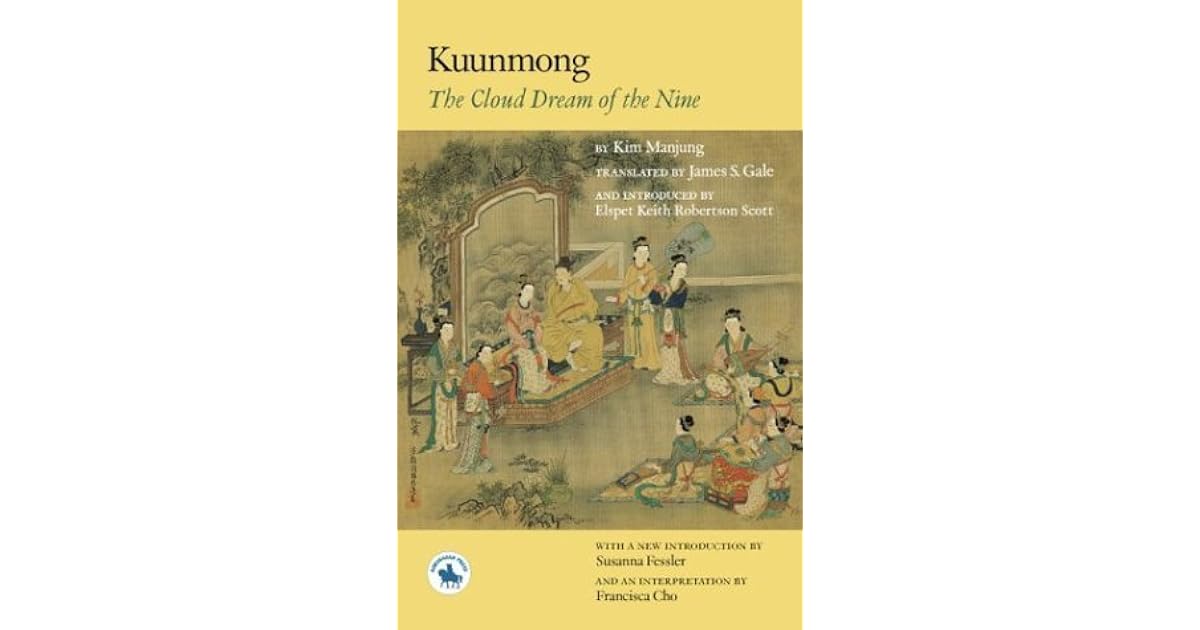 Kuunmong: The Cloud Dream of the Nine by Kim Manjung