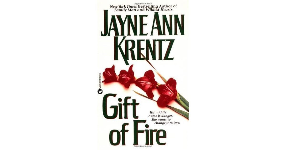 Gift of Fire (Gift, #2) by Jayne Ann Krentz