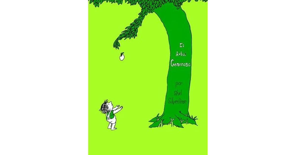 El Arbol generoso/ The Generous Tree by Shel Silverstein