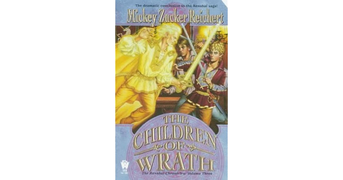The Children of Wrath by Mickey Zucker Reichert