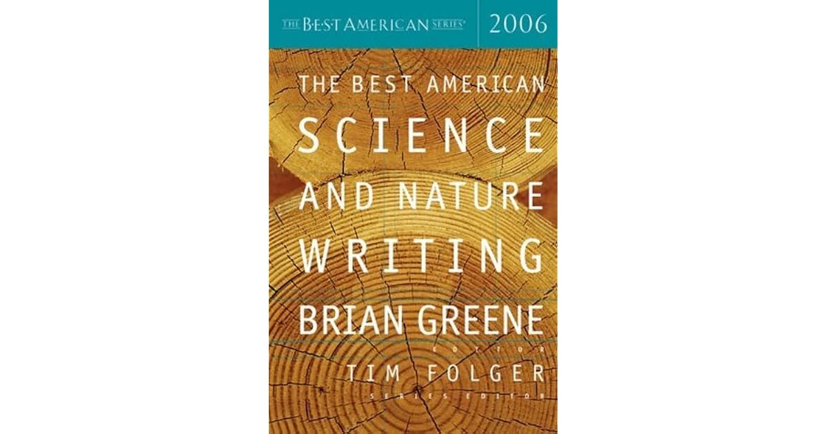 The Best American Science and Nature Writing 2006 by Brian Greene