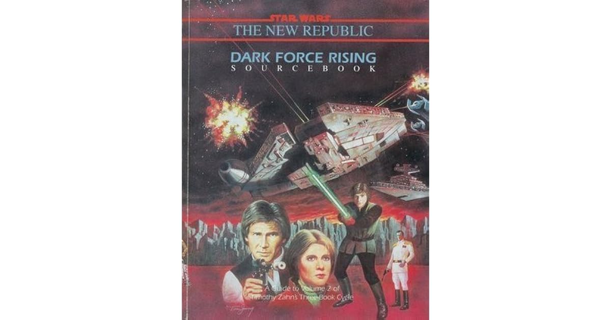 Dark Force Rising Sourcebook by Bill Slavicsek
