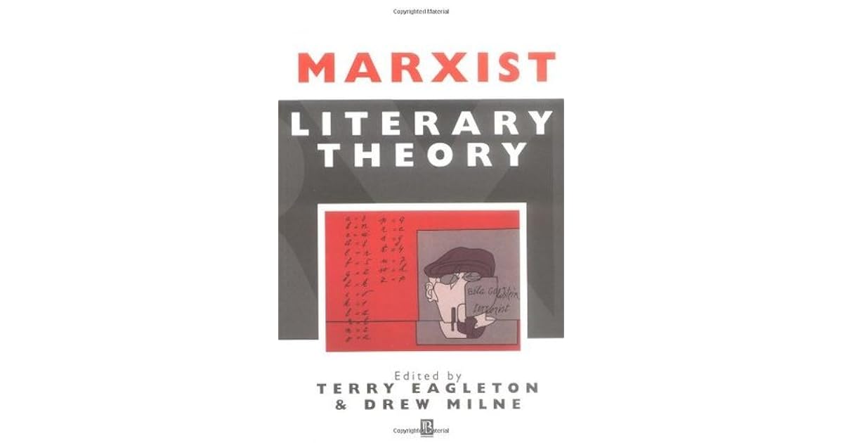 Marxist Literary Theory by Terry Eagleton