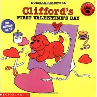 Clifford's First Valentine's Day by Norman Bridwell — Reviews ...