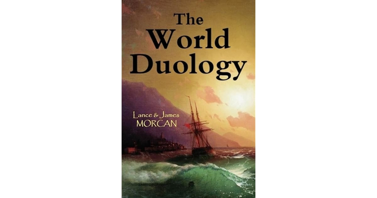 The World Duology (The World Duology #1-2) by Lance Morcan