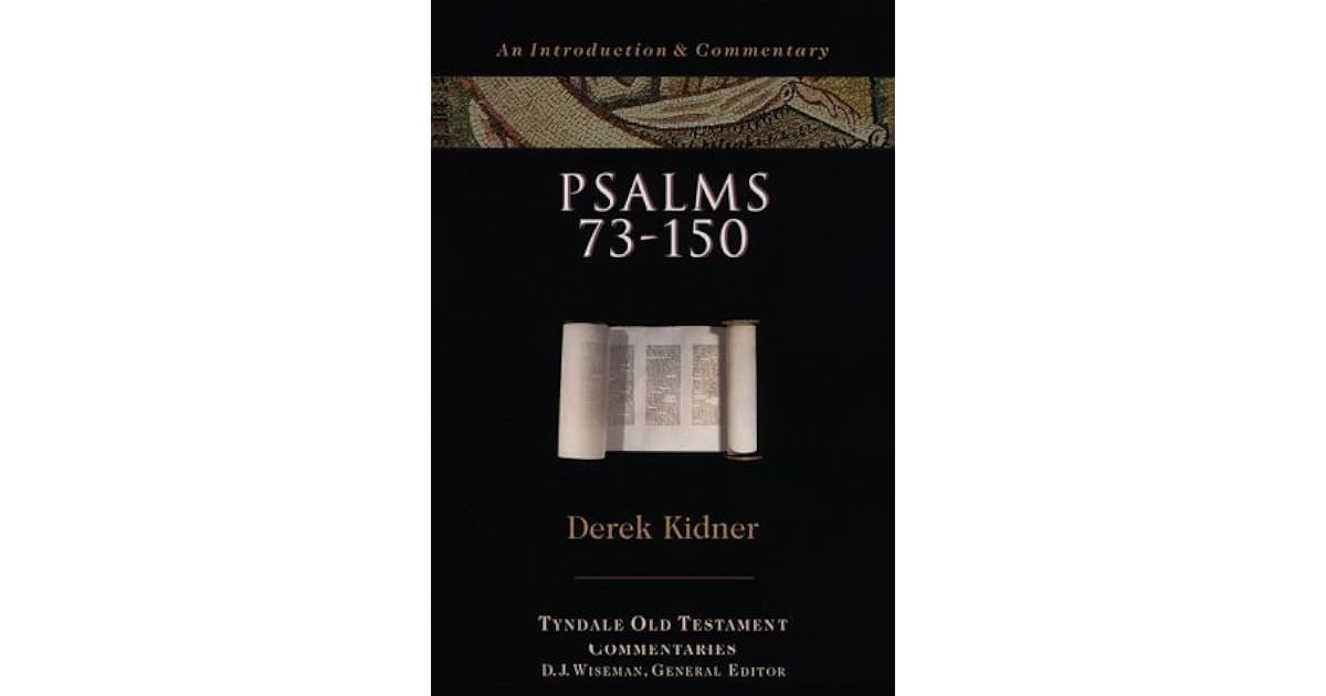 Psalms 73-150 by Derek Kidner