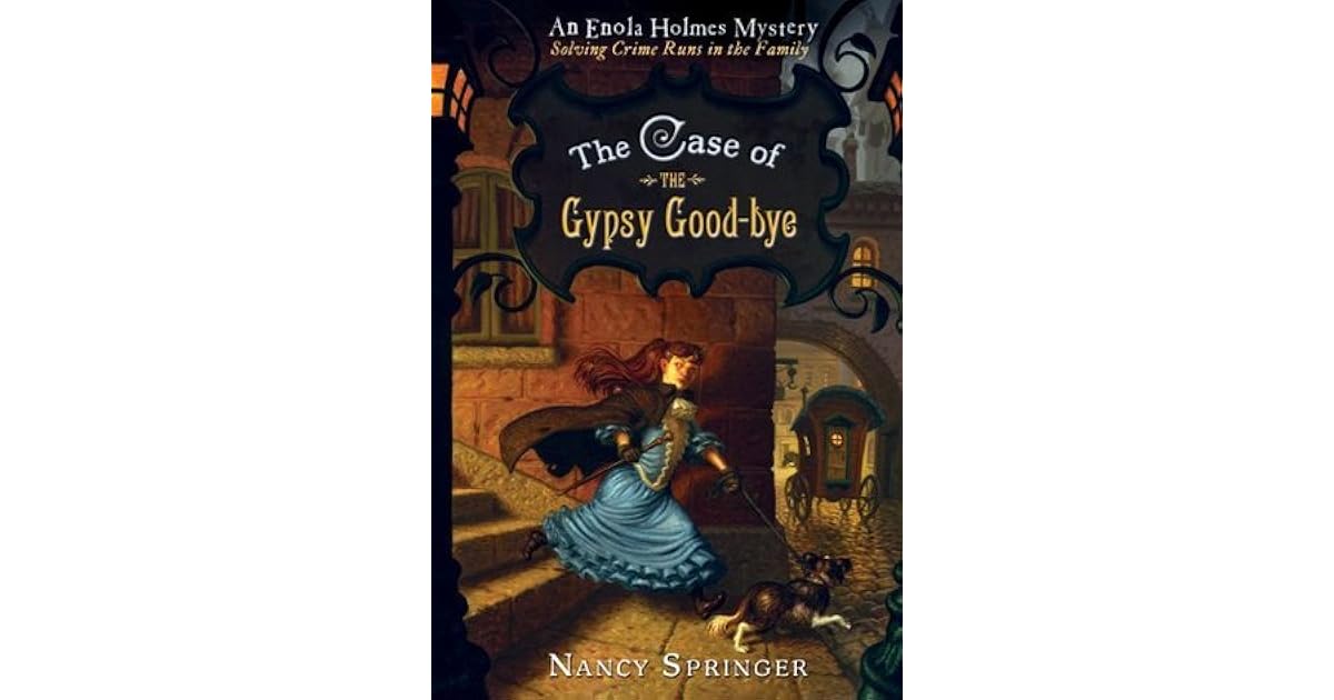 The Case of the Gypsy Good-Bye by Nancy Springer