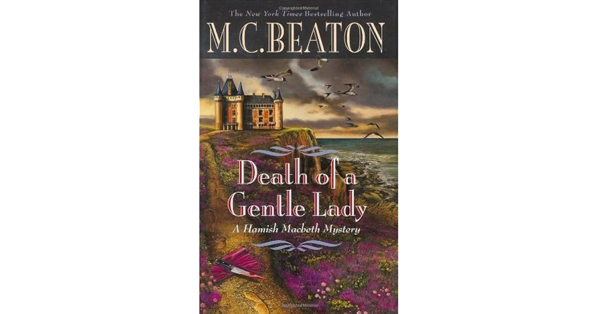 Death of a Gentle Lady (Hamish Macbeth, #23) by M.C. Beaton