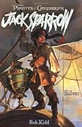 Pirates of the Caribbean: Jack Sparrow Series by Rob Kidd