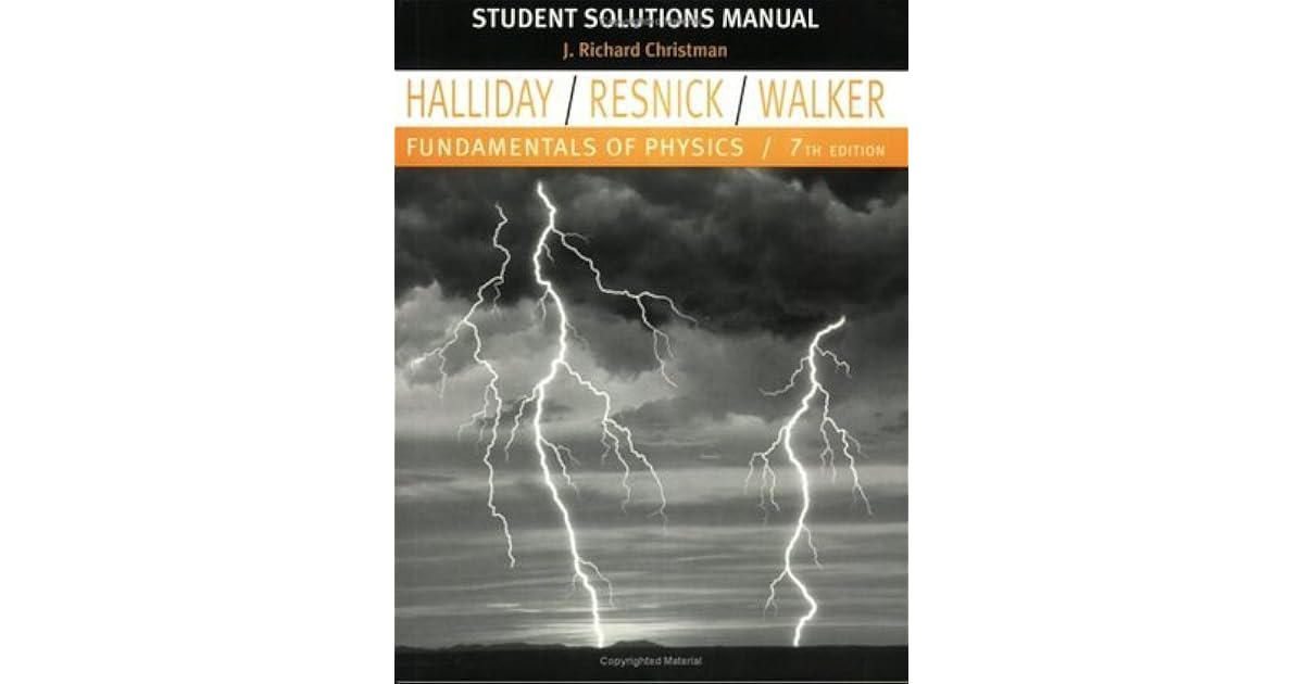 Fundamentals of Physics--Student Solutions Manual by J. Richard Christman