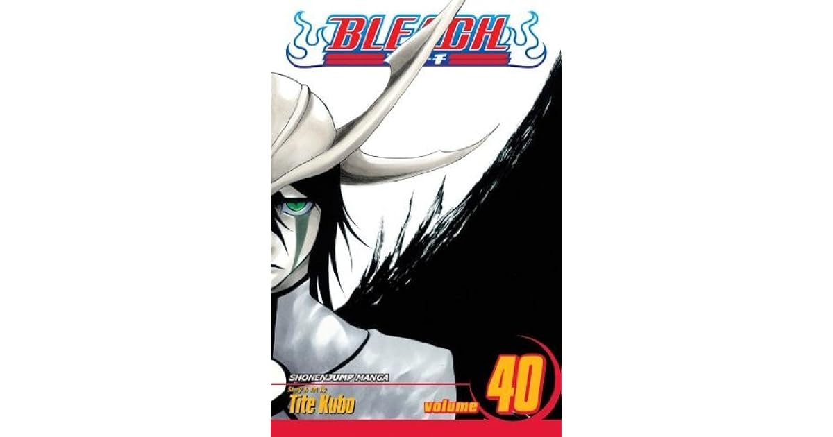 Bleach, Volume 40 by Tite Kubo