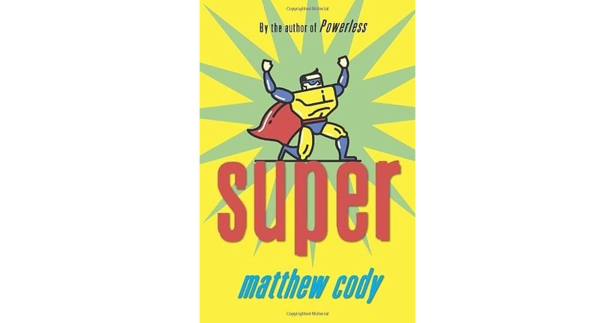 Super (Daniel Corrigan, #2) by Matthew Cody